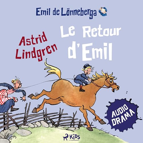 Amazon.com: Le Retour d'Emil (audiodrama) : Astrid Lindgren: Digital Music