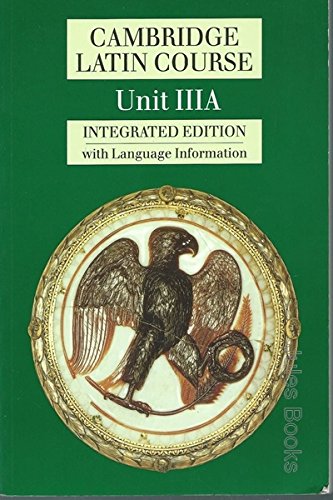 Cambridge Latin Course Unit 3A (Integrated) : Cambridge School Classics ...