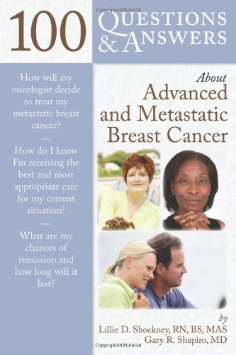 100 Questions & Answers About Advanced and Metastatic Breast Cancer ...