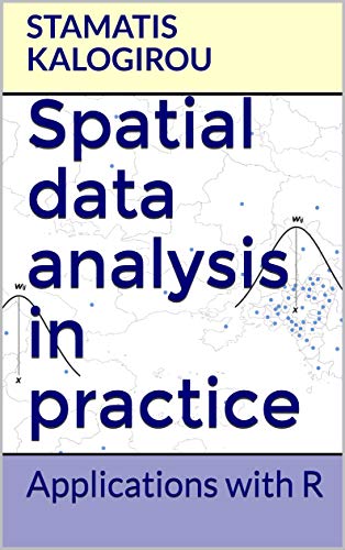 Amazon.com: Spatial data analysis in practice: Applications with R ...
