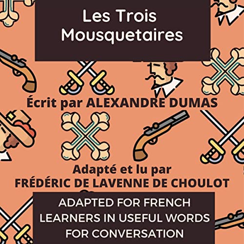 Amazon.com: Improve Your French by Reading: Les Trois Mousquetaires ...