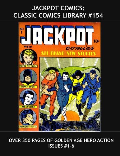 Jackpot Comics: Classic Comics Library #154: Classic Golden Age ...