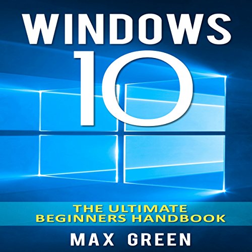 Amazon.com: Windows 10: The Ultimate Beginners Handbook (Audible Audio ...