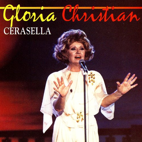 Play Cerasella (1997 Remastered) by Gloria Christian on Amazon Music