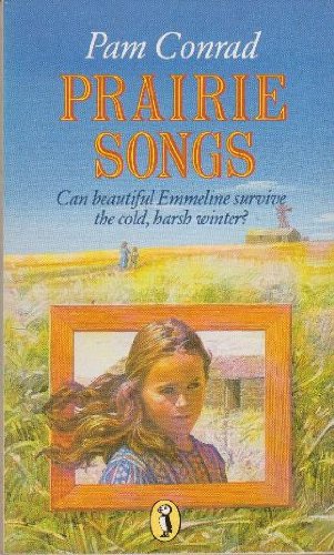 Prairie Songs: Pam Conrad: 9780140328226: Amazon.com: Books