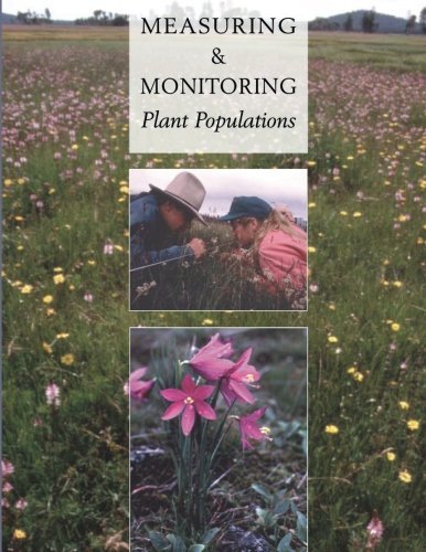 Measuring and Monitoring Plant Populations by Caryl L Elzinga (2015-01 ...