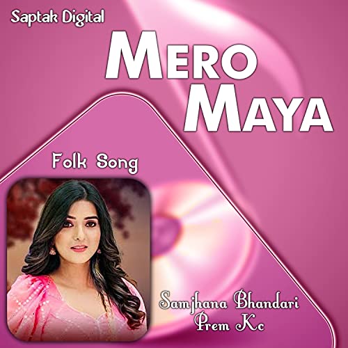 Écouter Mero Maya par Samjhana Bhandari & Prem KC sur Amazon Music Unlimited