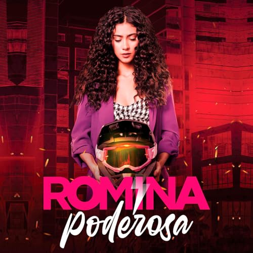 Play Romina Poderosa (Banda Sonora Oficial de la serie de televisión ...