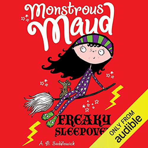 Monstrous Maud: Scary Show (Audio Download): A. B. Saddlewick, Deryn ...