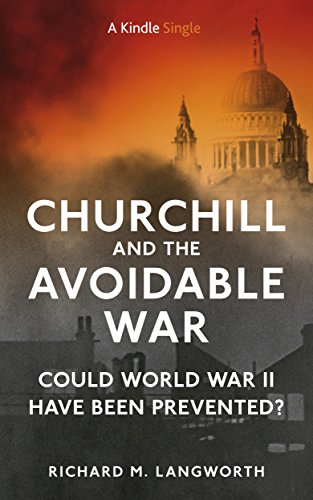 Churchill And The Avoidable War: Could World War II Have Been Prevented ...
