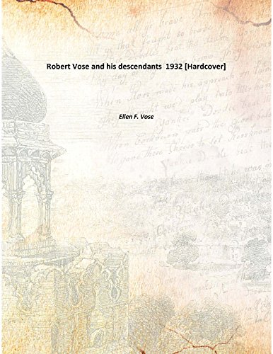 Robert Vose and his descendants: 9789333100373: Amazon.com: Books