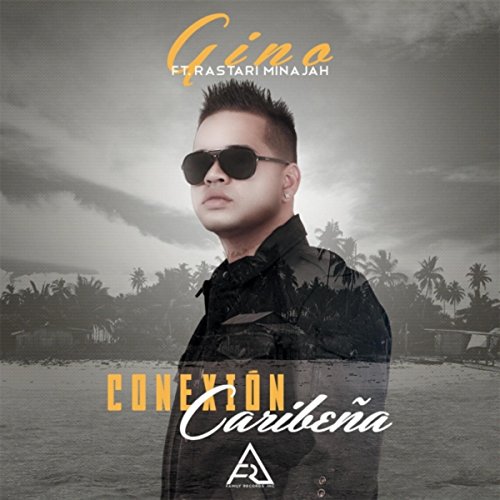 Play Conexion Caribena (feat. Rastari Minajah) by Gino feat. Rastari ...