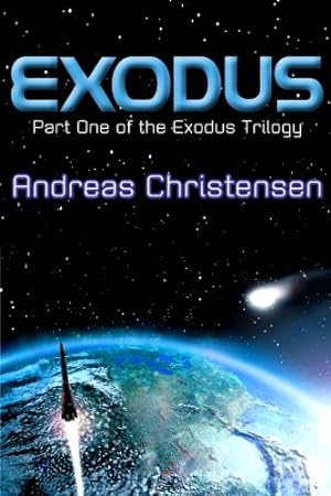 Amazon.com: Exodus (The Exodus Trilogy Book 1) eBook : Christensen ...
