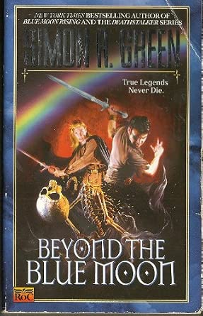 Beyond The Blue Moon : Green, Simon R.: Amazon.in: Books