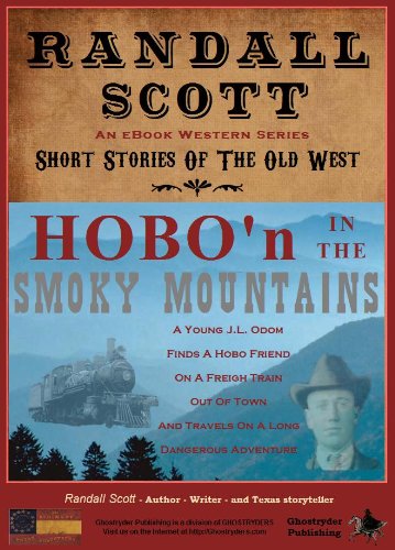 Hobo'n In The Smoky Mountains (Short Stories Of The Old West - by ...
