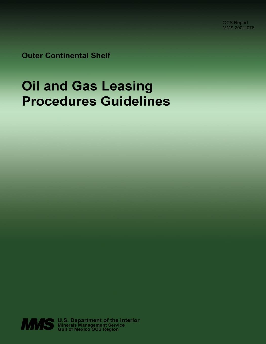 Oil and Gas Leasing Procedures Guidelines: U.S. Department of the ...