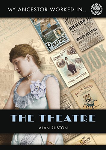 My Ancestor Worked in the Theatre (My Ancestor Series) - Kindle edition ...