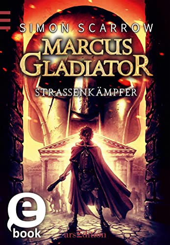 Marcus Gladiator - Straßenkämpfer (Band 2) (Marcus Gladiator 2) (German ...