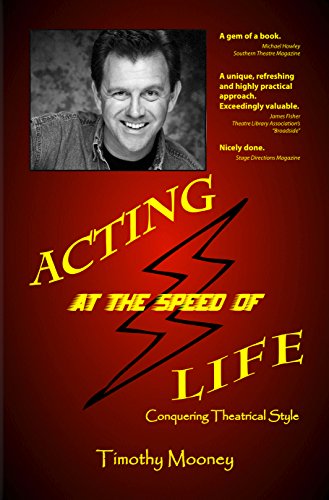 Acting at the Speed of Life: Conquering Theatrical Style - Kindle ...