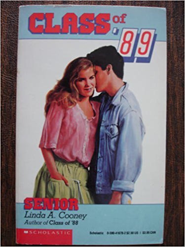 Class of 89 (Senior): Linda A. Cooney: 9780590416788: Amazon.com: Books