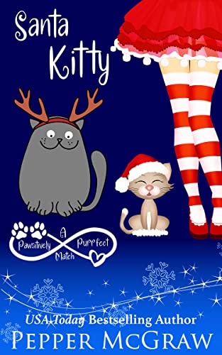 Santa Kitty (A Pawsitively Purrfect Match) - Kindle edition by McGraw ...