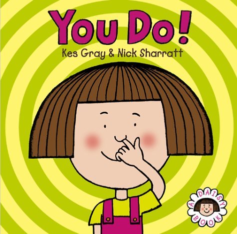 You Do!: Bk.3 (Daisy Book S.): Amazon.co.uk: Gray, Kes, Sharratt, Nick ...