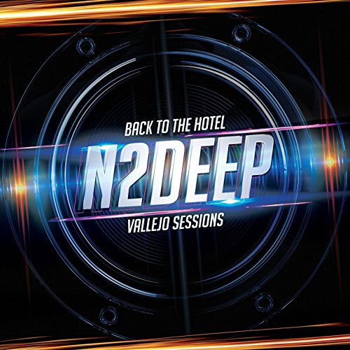 Amazon.com: Back to the Hotel - Vallejo Sessions : N2Deep: Digital Music