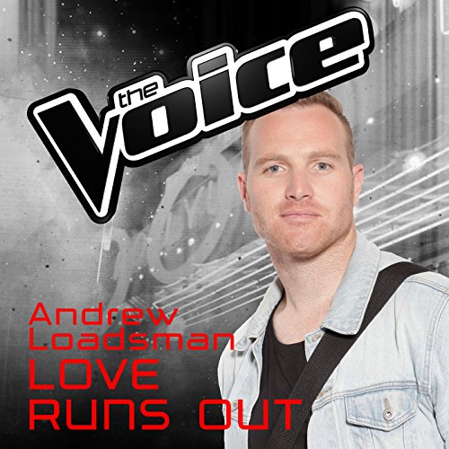Spiele Love Runs Out (The Voice Australia 2016 Performance) von Andrew ...