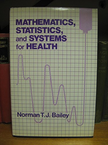 Buy Bailey:mathematics Statistics And Systems For ∗hea Lth∗ (Wiley ...