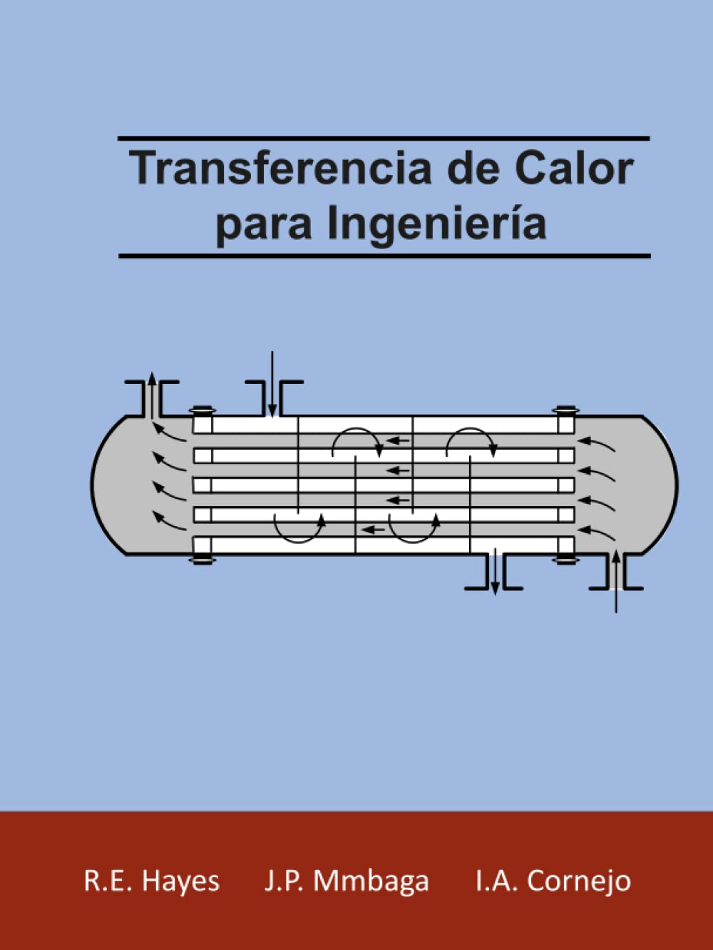 Transferencia de Calor para Ingeniería (Spanish Edition) : Hayes ...