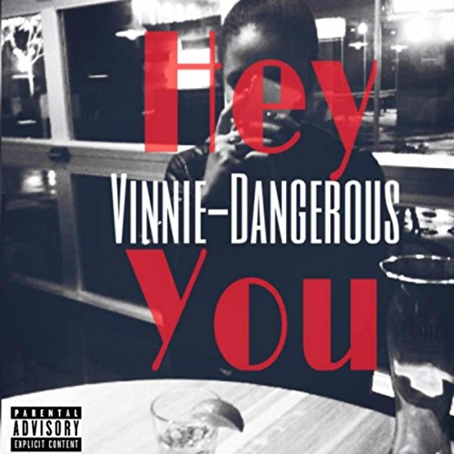 Play Hey You by Vinnie-Dangerous on Amazon Music