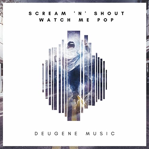 Play Watch Me Pop by Scream 'N' Shout on Amazon Music