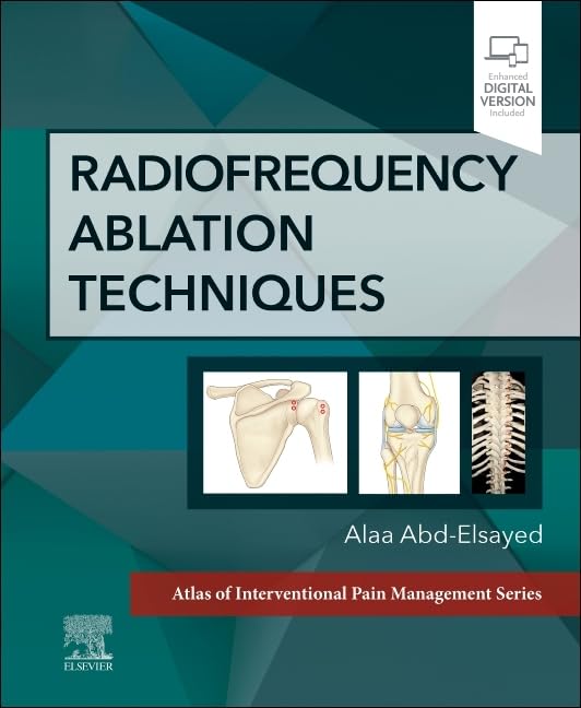 Radiofrequency Ablation Techniques: A Volume in the Atlas of ...