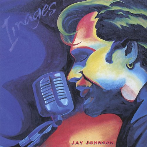 Play IMAGES by Jay Johnson on Amazon Music