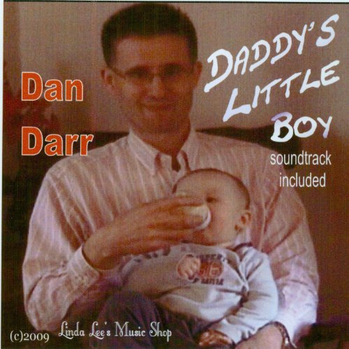 Riproduci Daddy's Little Boy di Dan Darr su Amazon Music