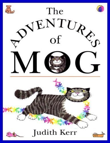 The Adventures of Mog by Judith Kerr (1993-03-11): Judith Kerr: Amazon ...