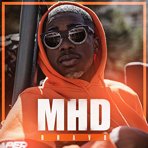 Bravo von MHD bei Amazon Music Unlimited