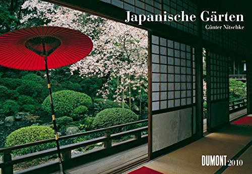 Japanische Gärten - Kalender 2010 : Nitschke, Günter: Amazon.de: Bücher