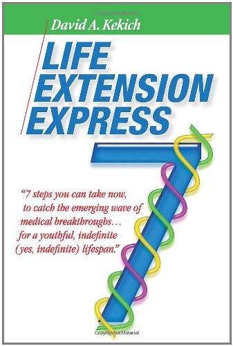 Amazon.com: [ Life Extension Express: 7 Steps You Can Take Now, to ...