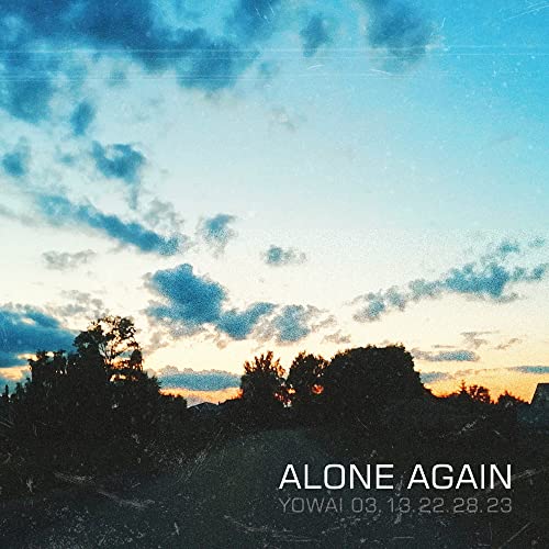 Écouter Alone Again par yowai sur Amazon Music Unlimited