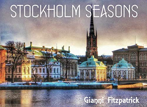 Amazon | Stockholm Seasons: Photobook of Stockholm featuring pictures ...