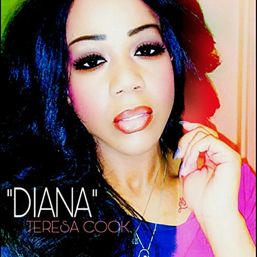Play Diana by Teresa Cook on Amazon Music