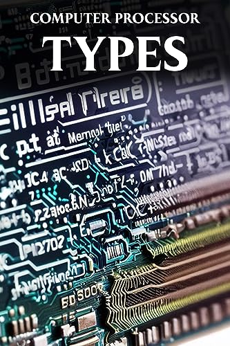 Computer Processor Types