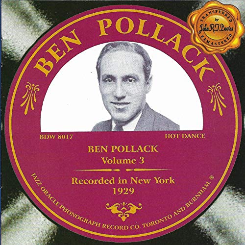Play Ben Pollack New York 1929, Vol. 3 by ベン・ポラック feat. Ben Pollack's ...