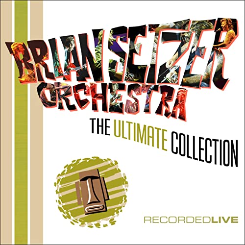Play The Ultimate Collection (Live) by The Brian Setzer Orchestra on ...