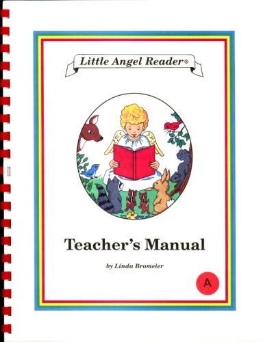 Little Angel Reader A Teacher's Manual: Lisa Bromeier: Amazon.com: Books