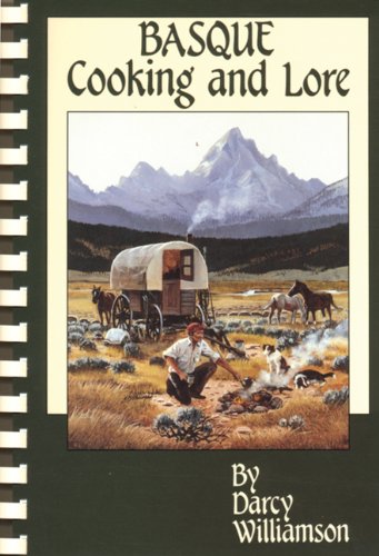 Basque Cooking and Lore: Williamson, Darcy: 9780870043468: Amazon.com ...