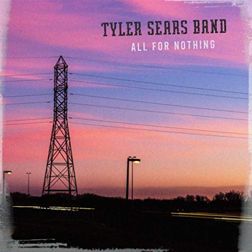 Écouter All for Nothing par Tyler Sears Band sur Amazon Music Unlimited