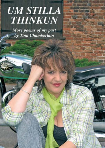 Um Stilla Thinkun: More Poems of My Past: Tina Chamberlain ...