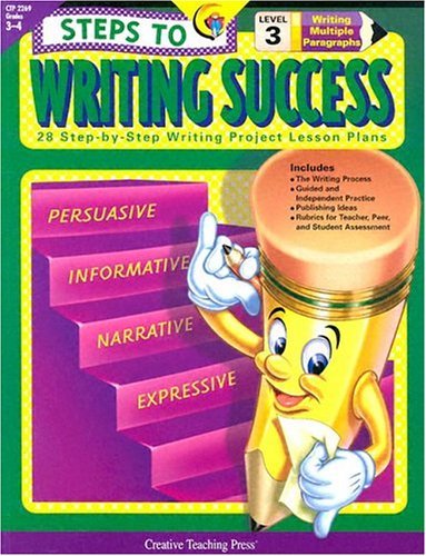 Steps to Writing Success Level 3: 28 Step-By-Step Writing Project ...